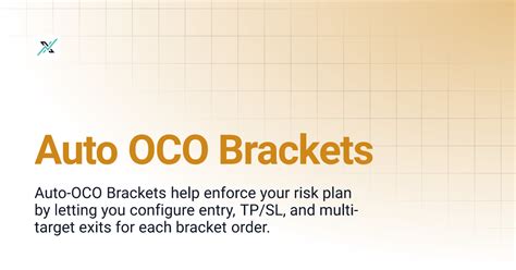Auto Oco Brackets Projectx Help Center