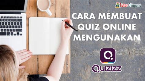 Cara Membuat Quiz Online Menggunakan Quizizz YouTube