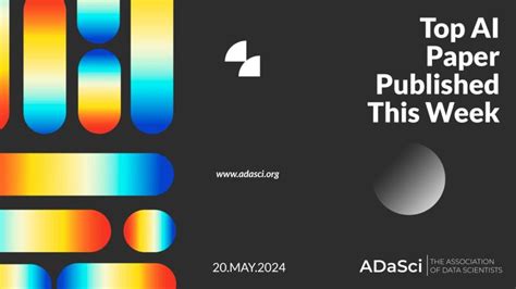 Association Of Data Scientists Adasci On Linkedin Top 5 Ai Papers