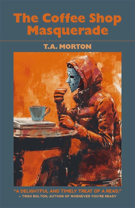 Amazon.com: The Coffee Shop Masquerade eBook : Morton , T.A.: Kindle Store