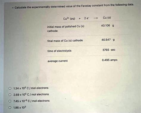 solved calculate the value of faraday constant calculate the