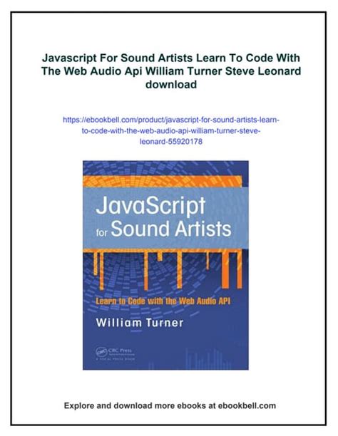 Javascript For Sound Artists Learn To Code With The Web Audio Api William Turner Steve Leonard Pdf