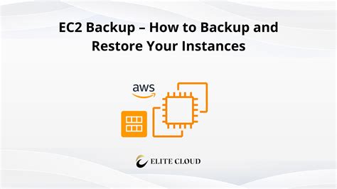 Ec2 Backup How To Backup And Restore Your Instances
