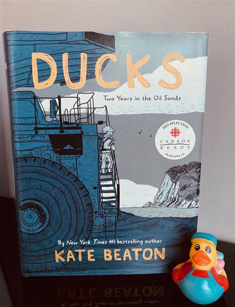Book Review Ducks Two Years In The Oil Sands By Kate Beaton Ive Read This