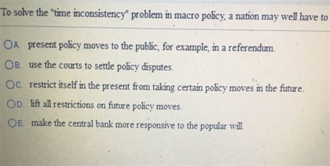 solved to solve the time inconsistency problem in macro