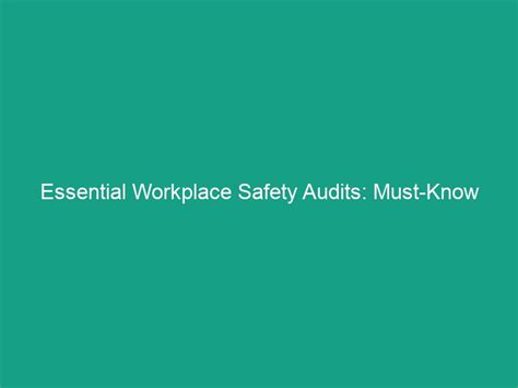 Workplace Safety Audits Archives Safety Notes