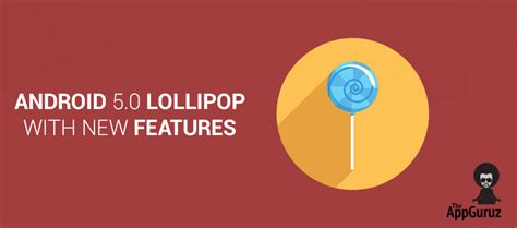 Android Lollipop With New Features