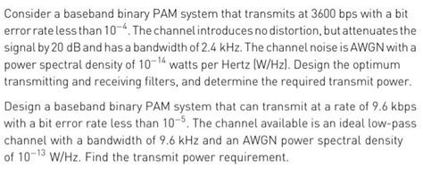 Solved Consider A Baseband Binary PAM System That Transmits Chegg