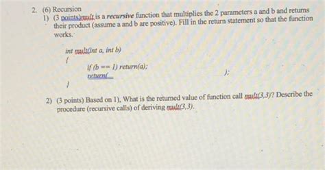 Solved 2 6 Recursion 1 3 Pointsmult Is A Recursive