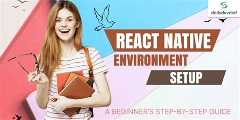 React Native Environment Setup: A Beginner’s Step-by-Step Guide - DailyDevDiet