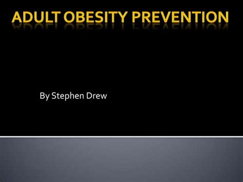 Adult Obesity Prevention Ppt