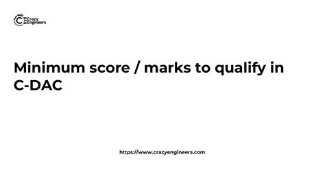 Minimum Score Marks To Qualify In C Dac Crazyengineers