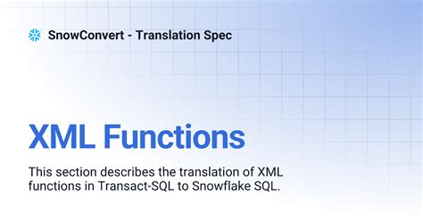 Xml Functions Snowconvert Translation Spec