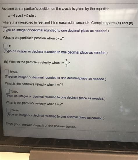 solved assume that a particle s position on the x axis is