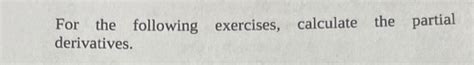 solved for the following exercises calculate the partial