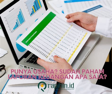 Laporan Keuangan Yang Harus Dipahami Oleh Pemilik Usaha Panduan