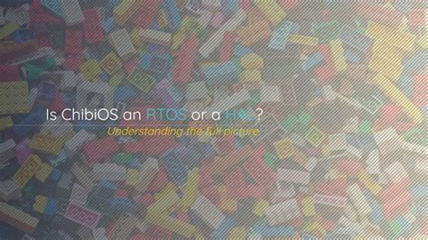 Is ChibiOS An RTOS Or A HAL Understanding The Full Picture