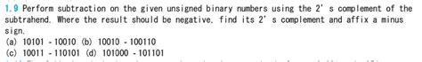 Solved Perform Subtraction On The Given Unsigned Binary