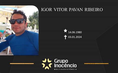 Familiares Informam O Falecimento De Igor Vitor Pavan Ribeiro Pp News Fb