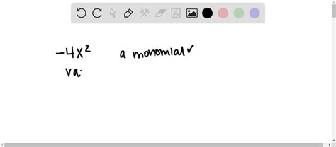 SOLVED Is The Expression A Monomial If It Is Name The Variable S And The Coefficient And