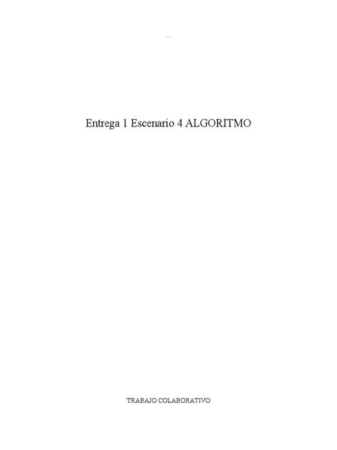 Entrega 1 Escenario 4 Algoritmo Pdf Algoritmos Variable Informática