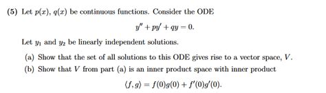 Solved Let P X Q X Be Continuous Functions Consider Chegg Com