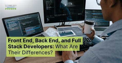 Difference Between Front End Backend Full Stack Developer