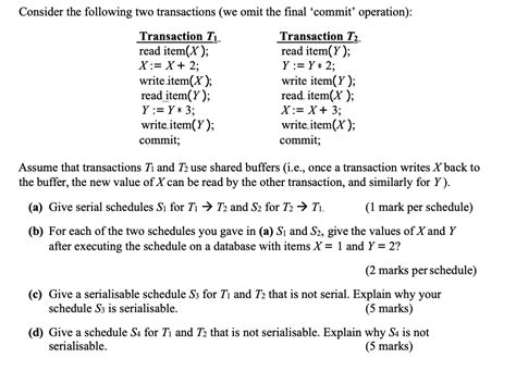 Consider The Following Two Transactions We Omit The
