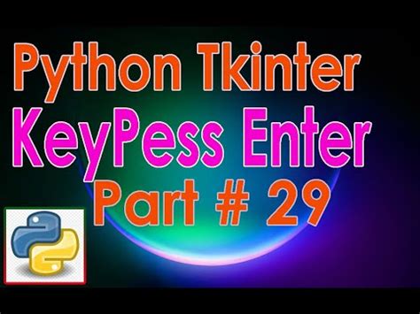 Menggunakan KeyPress Di Python Tkinter Part YouTube