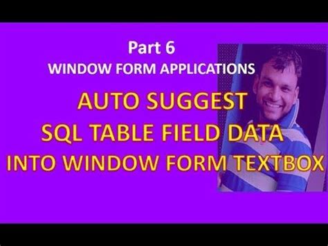 PART 6 AUTO SUGGEST SQL TABLE FIELD DATA INTO WINDOW FORM TEXTBOX Sql Windows Sql Server