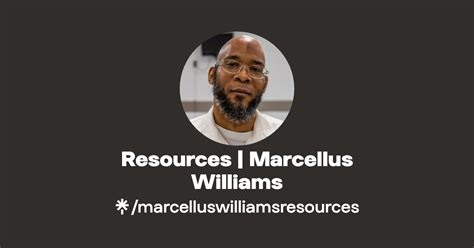 Resources Marcellus Williams Linktree