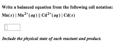 Solved Write A Balanced Equation From The Following Cell Chegg