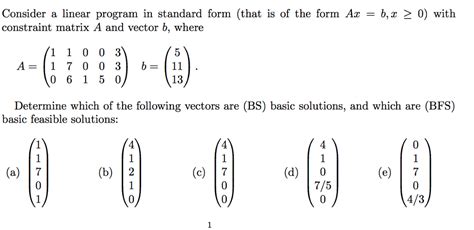 Solved Consider A Linear Program In Standard Form That Is Chegg