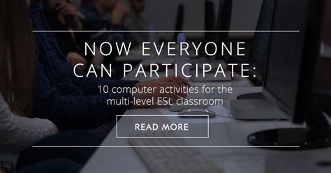Everyone Can Participate 10 Computer Activities For The Multi Level