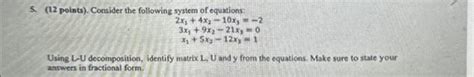 Solved 5. (12 points). Consider the following system of | Chegg.com
