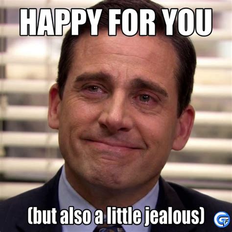 Happy For You Meme S And Images Hd The Funniest Totally Not Jealous
