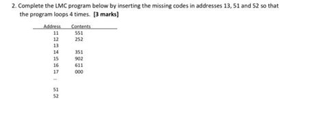 solved 2 complete the lmc program below by inserting the