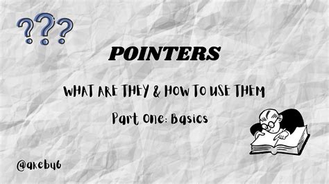 Pointers