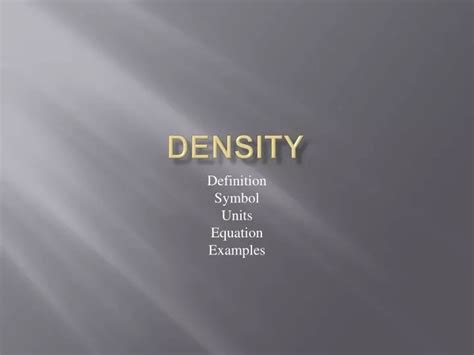 PPT Understanding Density Definition Equation And Examples PowerPoint Presentation ID