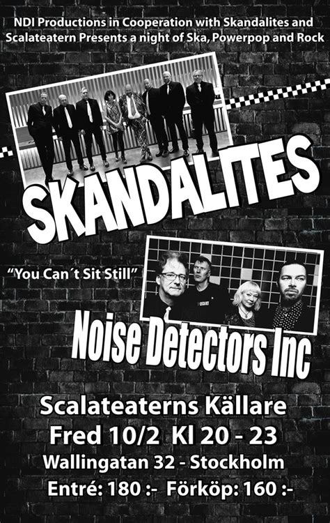 Skandalites Noise Detectors Inc Scalateatern