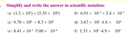 Simplify And Write The Answer In Scientific Notation A Left 12 Tim