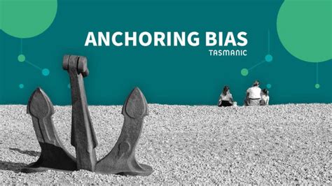 Anchoring Bias Reference Effect Definition Uses In Marketing Tasmanic