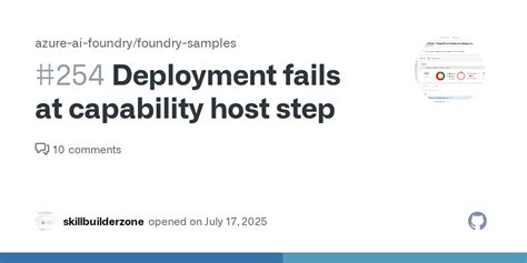Deployment Fails At Capability Host Step · Issue 254 · Azure Ai
