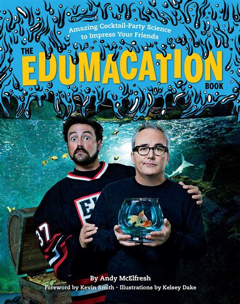 The Edumacation Book Book By Andy Mcelfresh Kevin Smith Kelsey Dake Official Publisher