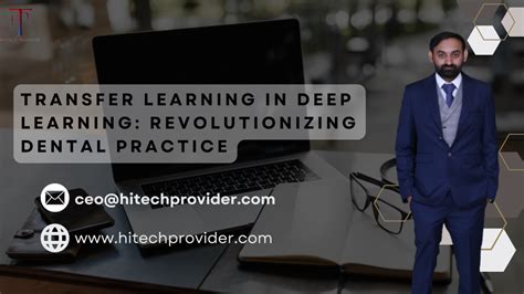 Copy Of Transfer Learning In Deep Learning Revolutionizing Dental Practice
