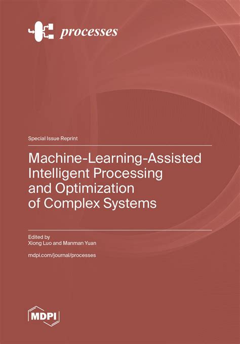 Machine Learning Assisted Intelligent Processing And Optimization Of