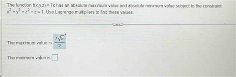 solved the function f x y z 7x has an absolute maximum value and
