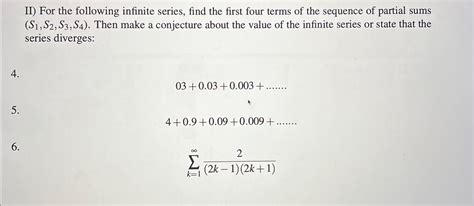 solved ii ﻿for the following infinite series find the