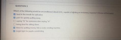 Solved Which Of The Following Would Be Unconditioned Atimuli