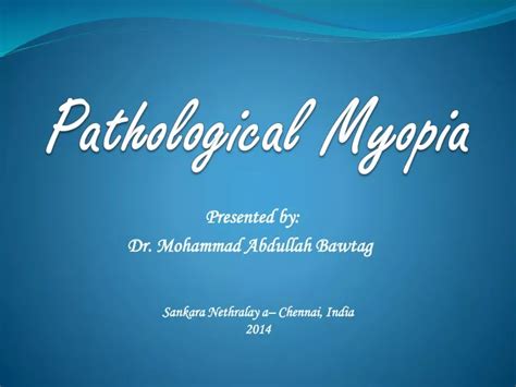 Ppt Pathological Myopia Powerpoint Presentation Free Download Id 11697136
